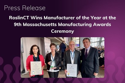 RoslinCT Wins Manufacturer of the Year at the 9th Massachusetts ...
